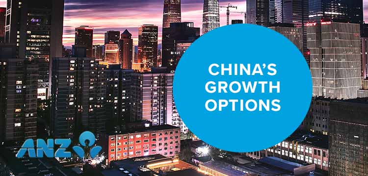 China’s growth options | ANZ