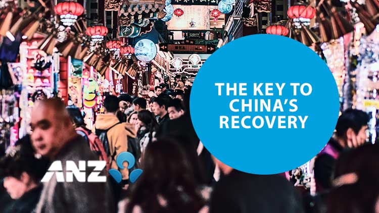 The key to China’s recovery | ANZ